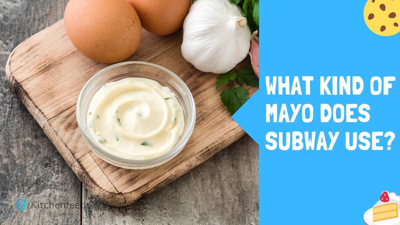 What Kind Of Oil Does Subway Use? - Kitchenfeeds